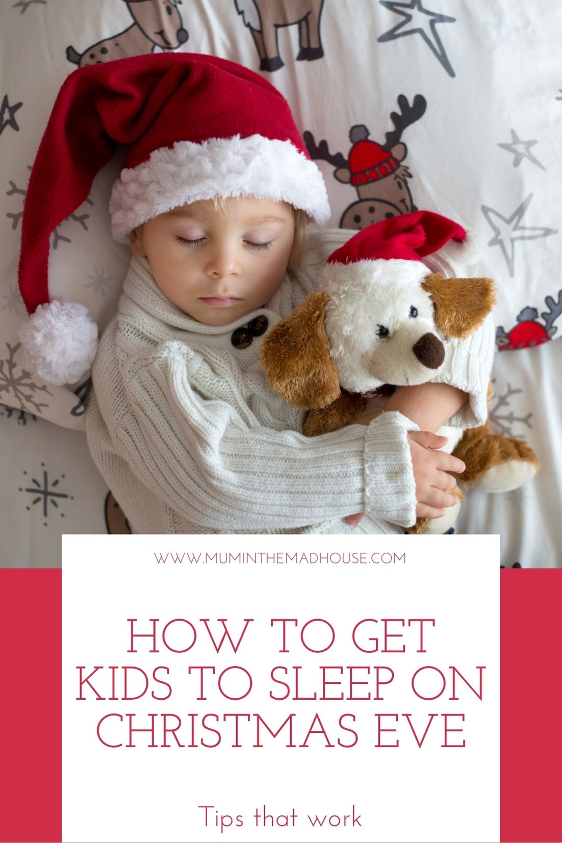 How to Get Kids to Sleep on Christmas Eve | Mum In The Madhouse