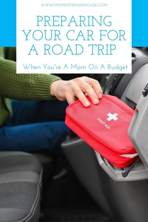 Preparing Your Car For a Road Trip When You're A Mom On A Budget - Mum ...