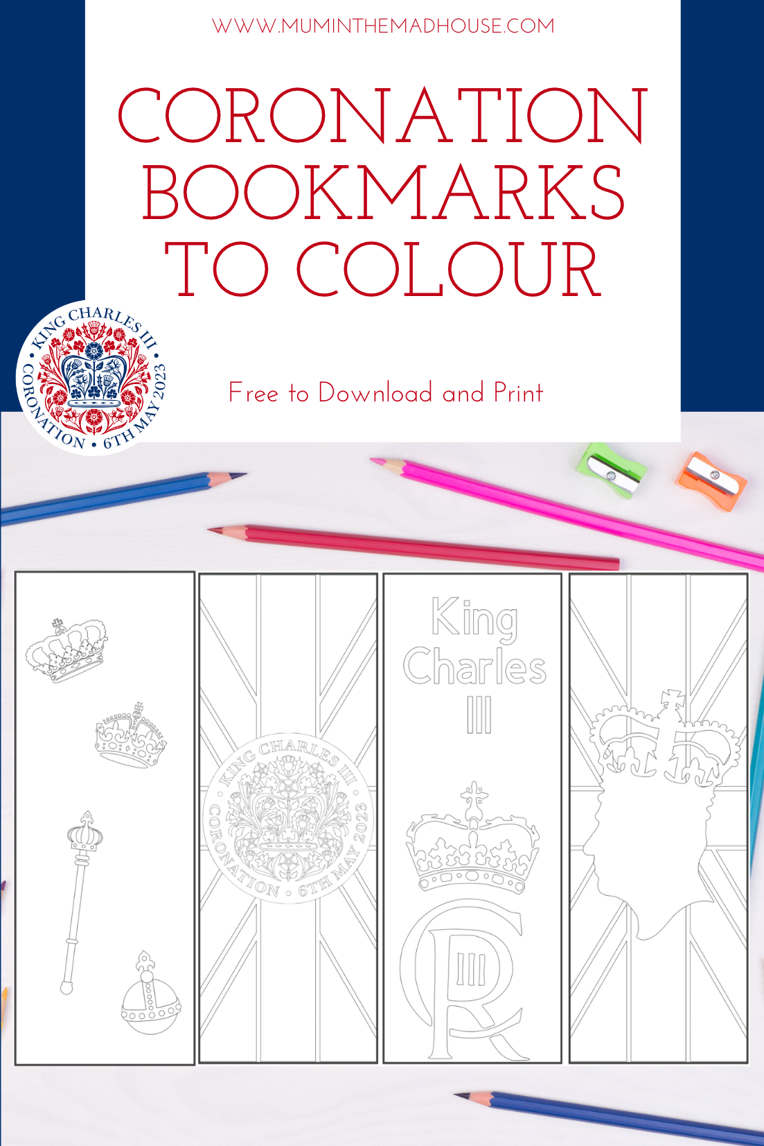 Coronation Bookmarks to Colour | Mum In The Madhouse