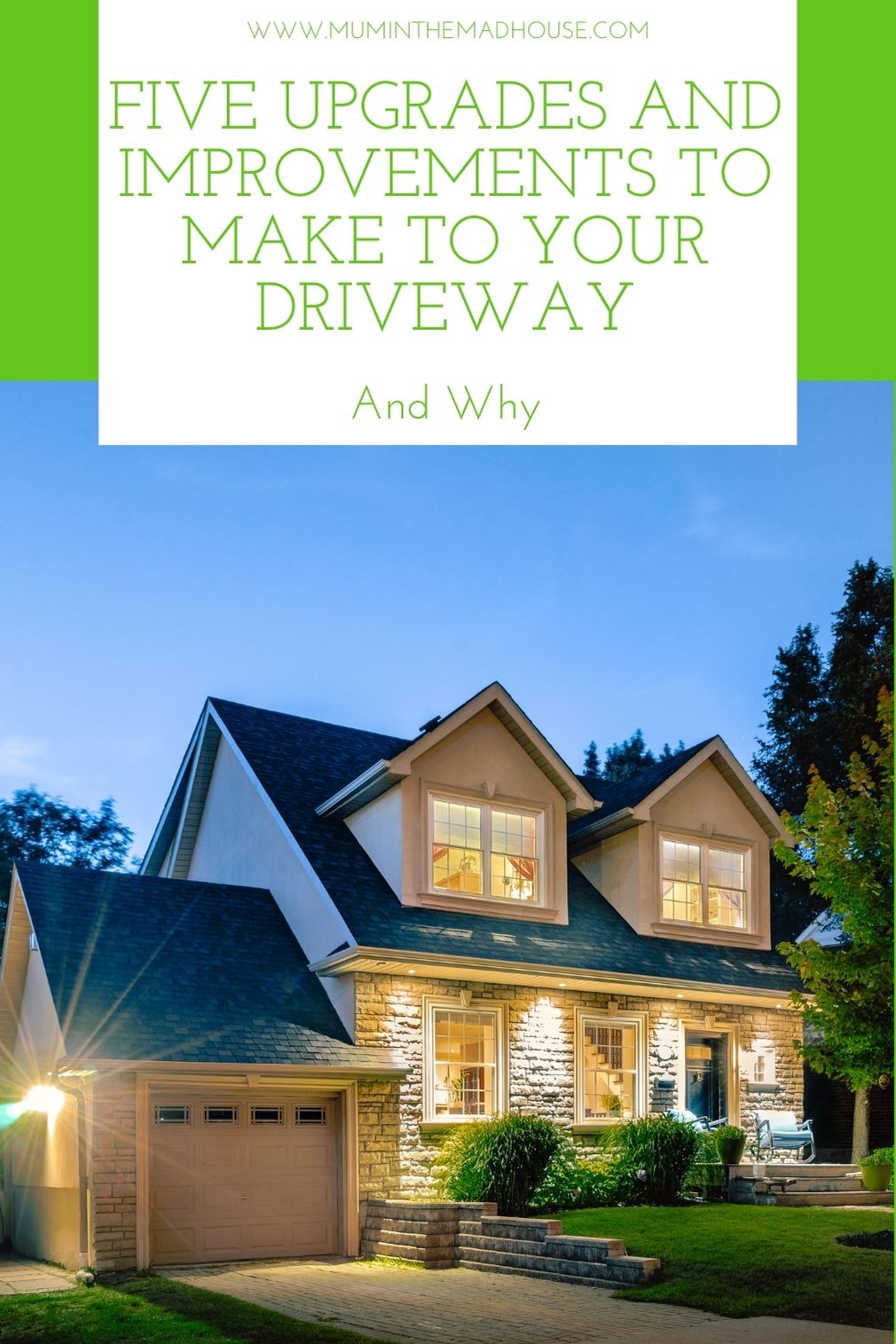 Five Upgrades and Improvements to Make to Your Driveway (and Why) | Mum ...